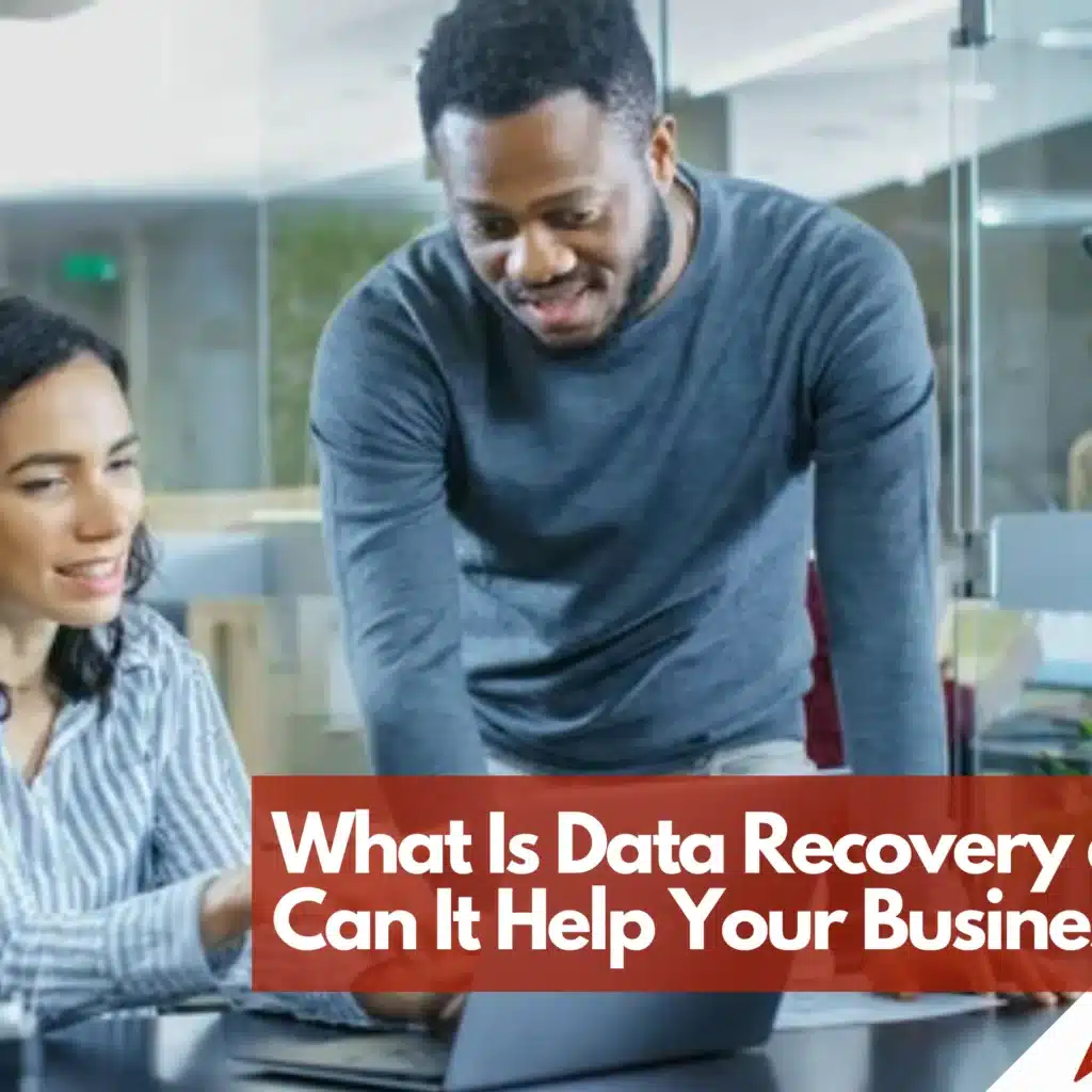 What is Data Recovery? | Data Loss & Recovery for Businesses