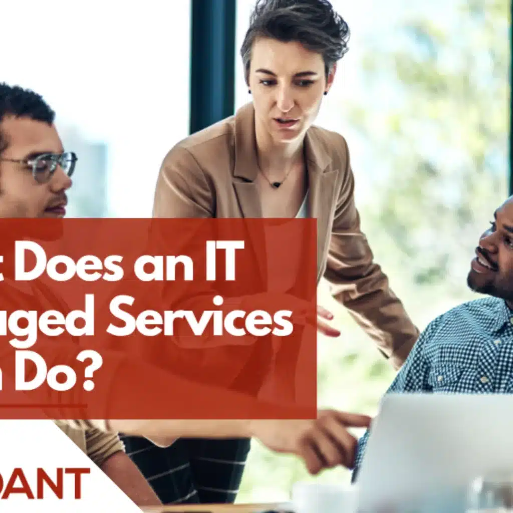 What Does An IT Managed Services Team Do? | Ascendant