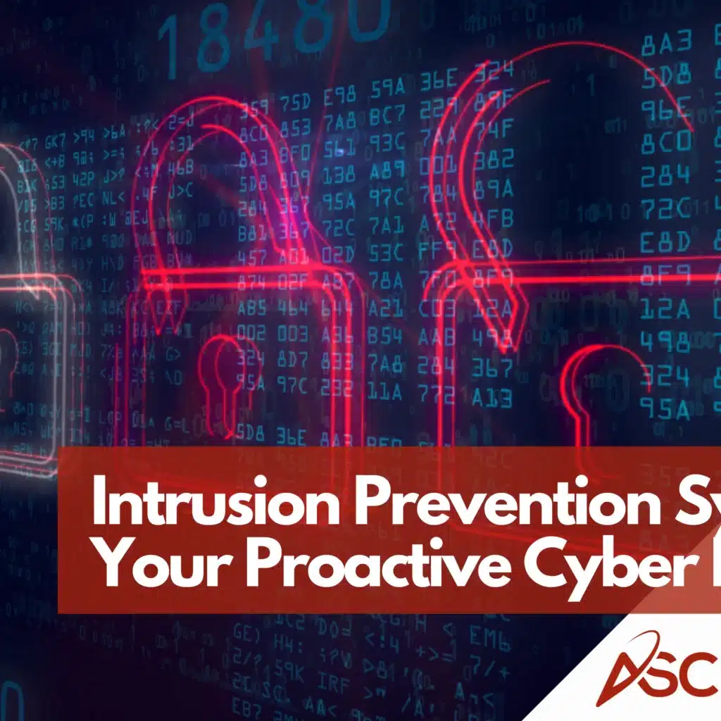 Intrusion Prevention System (IPS) Guide | Ascendant