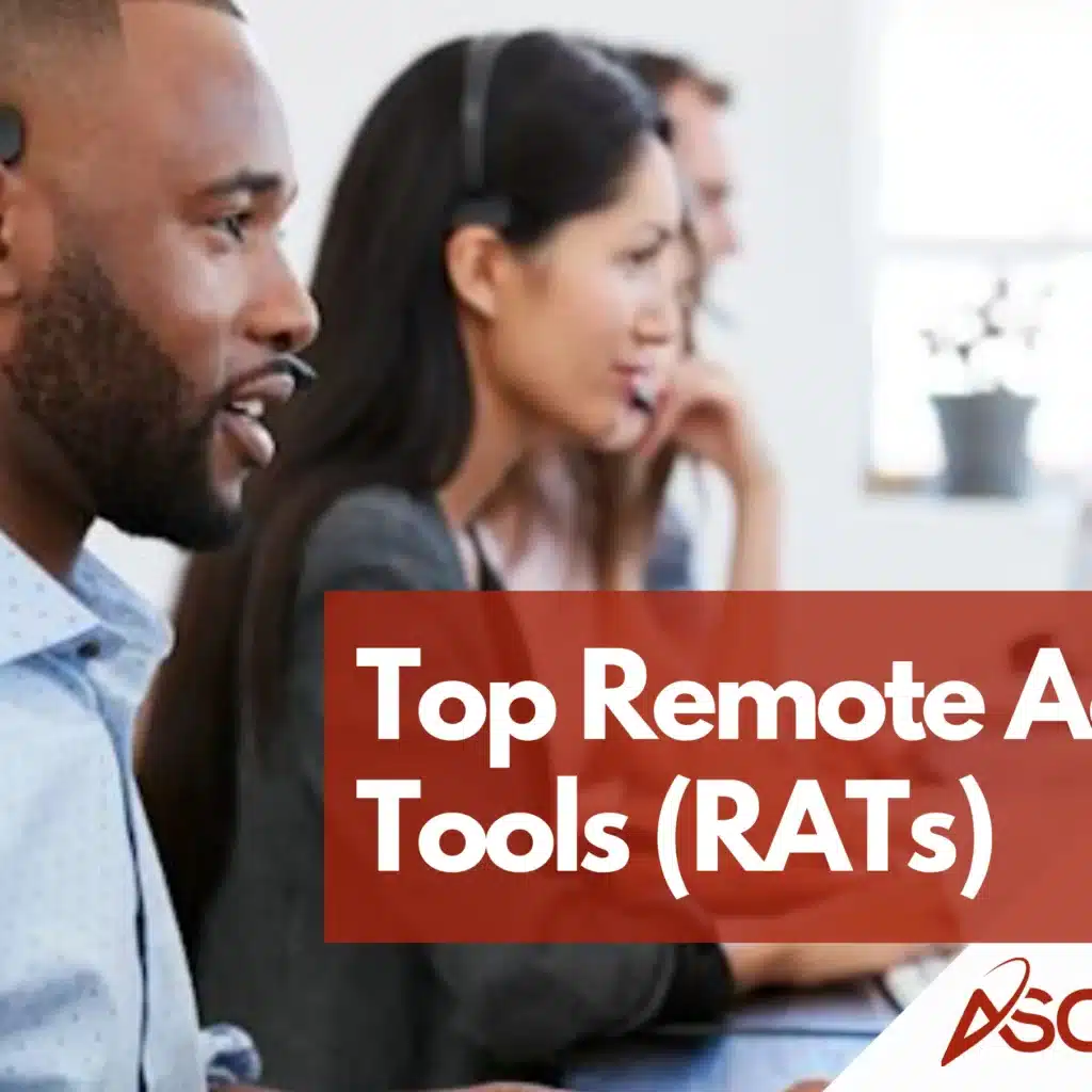 Top Remote Access Tools (RAT) | Ascendant Technologies, Inc.