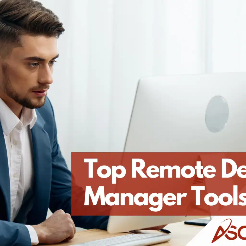 Top 7 Remote Desktop Manager Tools
