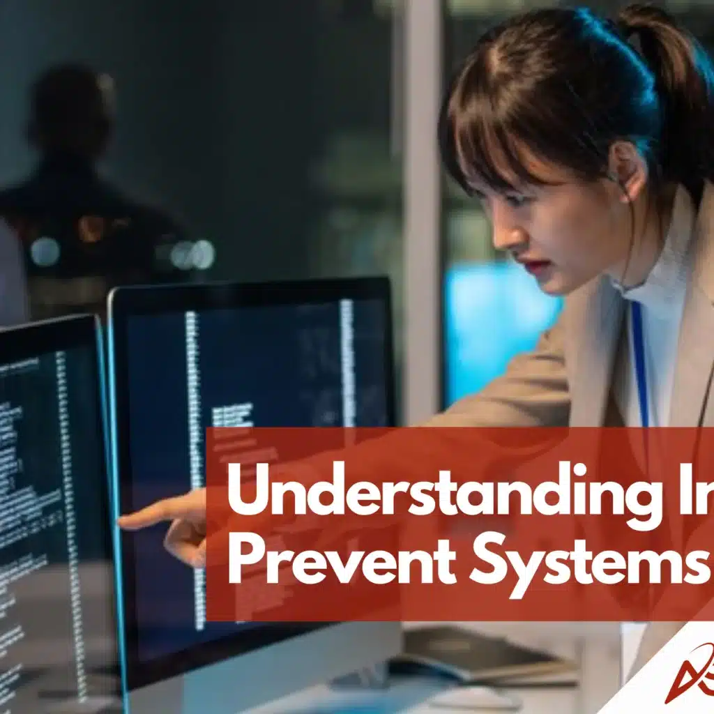 Understanding Intrusion Prevent System | Ascendant