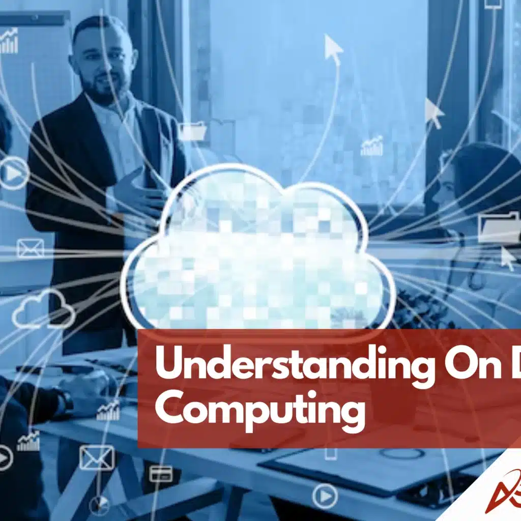 Understanding On Demand Computing | Ascendant