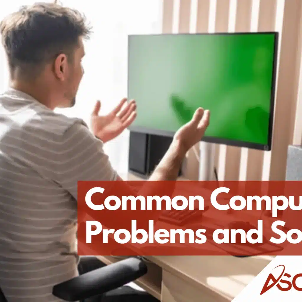 Common Computer Problems and Solutions | Ascendant
