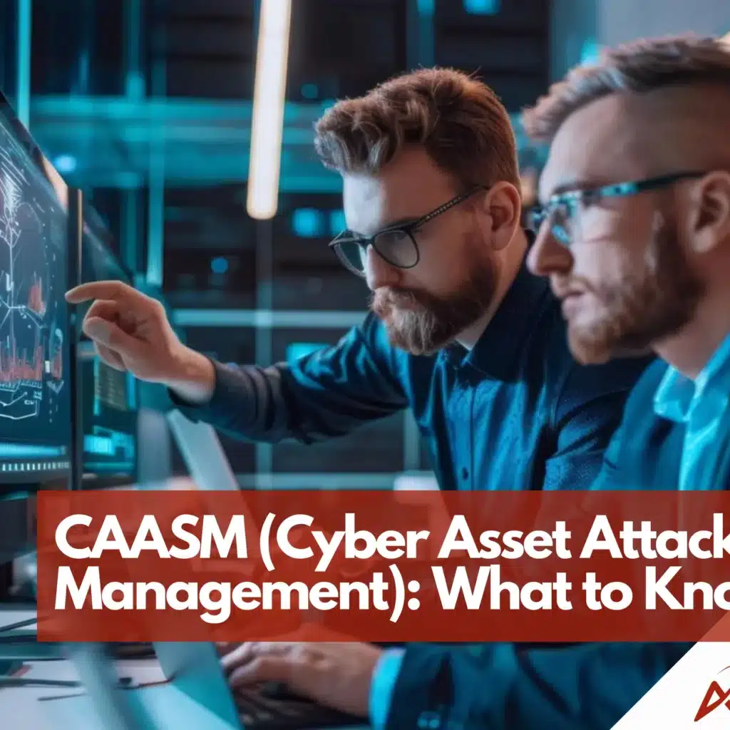 Understanding CAASM | Ascendant