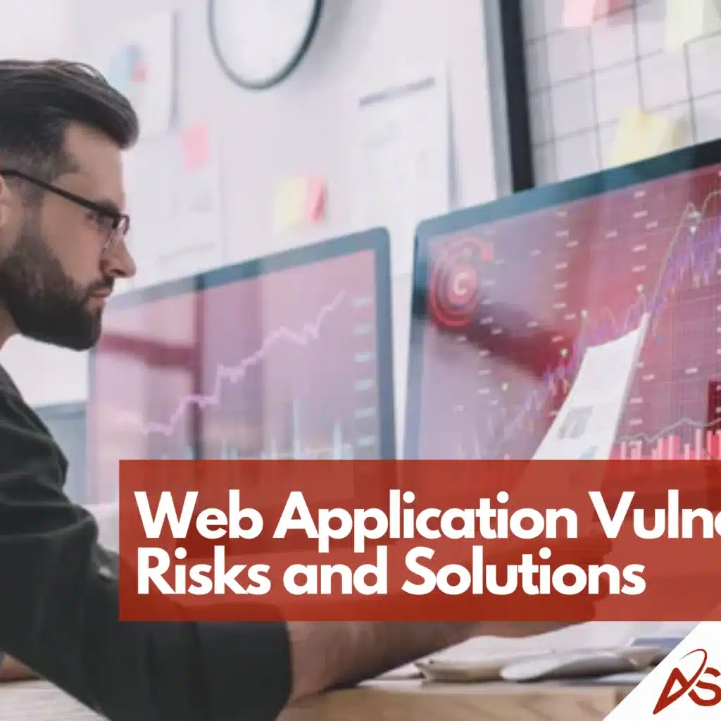 Web Application Vulnerability Risks & Solutions | Ascendant