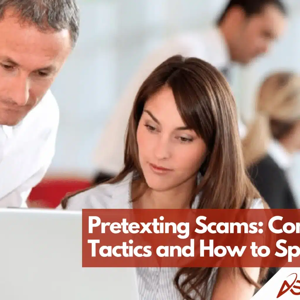 Pretexting Scams | How to Spot and Prevent Social Attacks