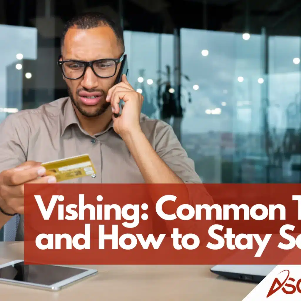 Vishing Scams | How to Identify & Protect Your Information