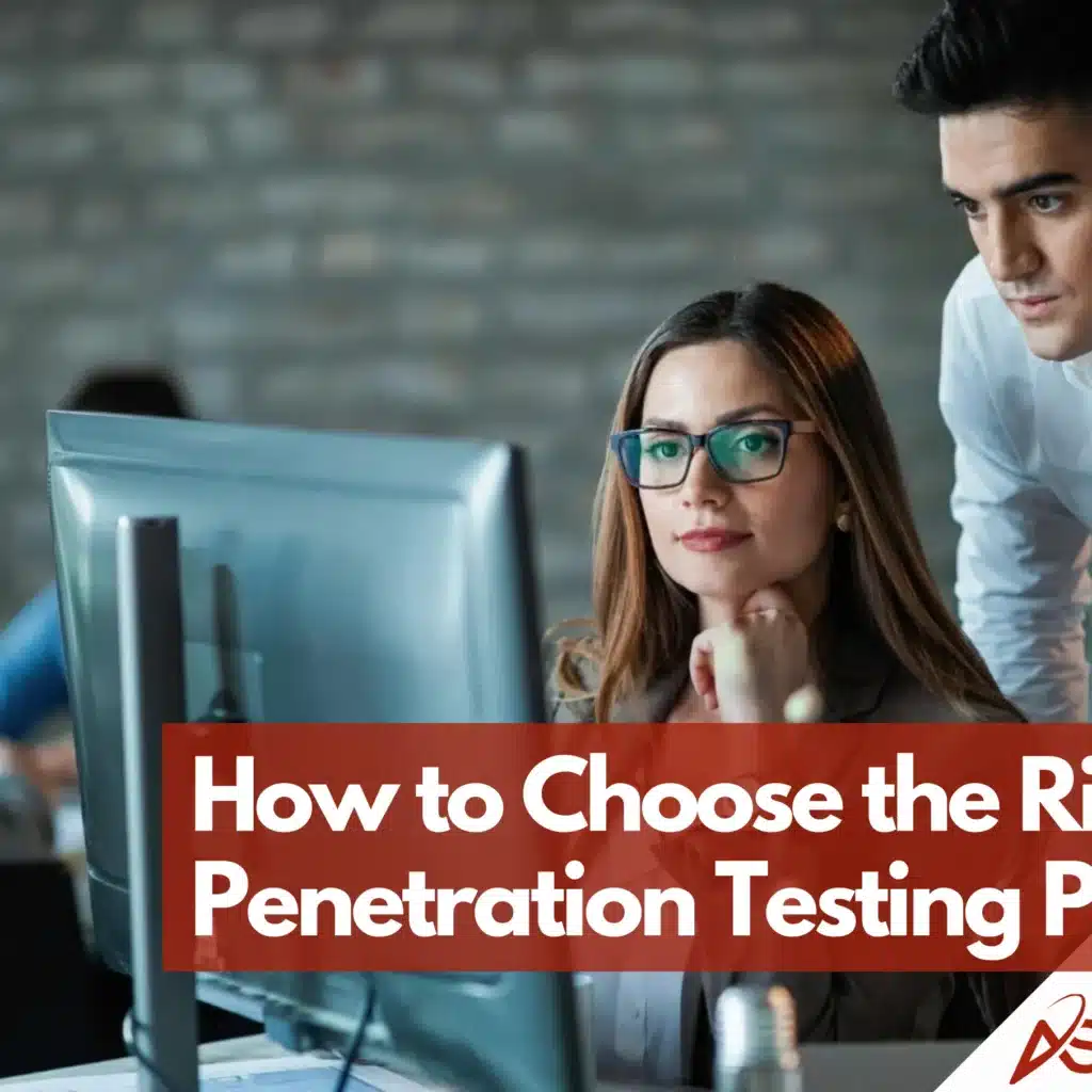Penetration Testing | Selecting Your Ideal Security Partner