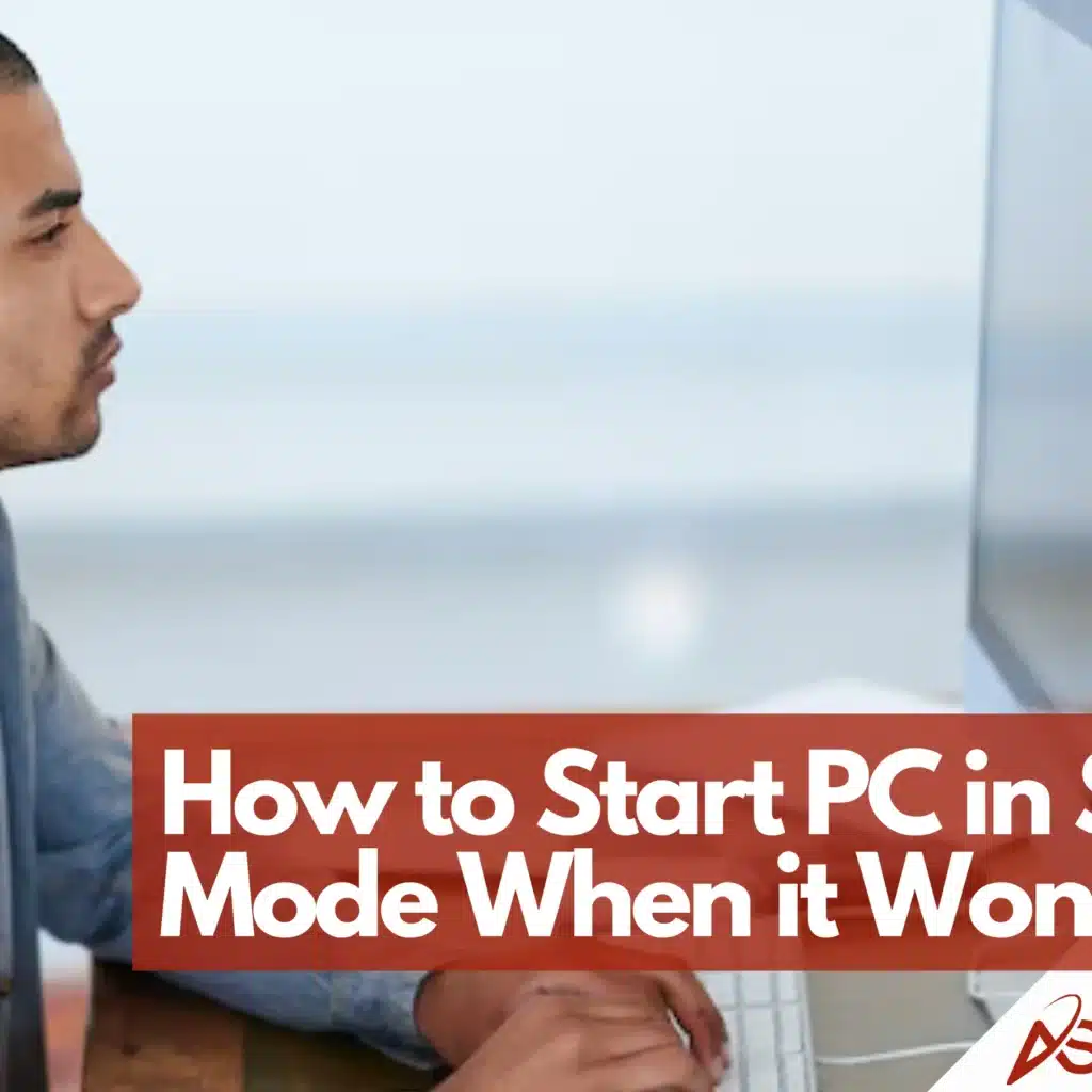 How to Start PC in Safe Mode When it Won't Boot